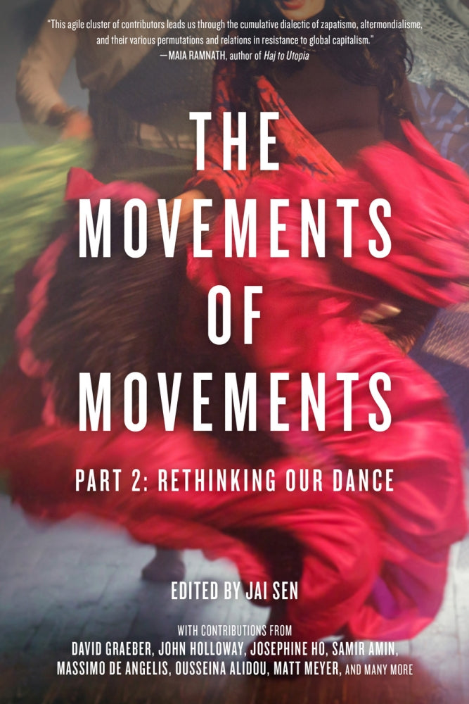 The Movements of Movements: Part 2: Rethinking Our Dance – Working Class History | Shop
